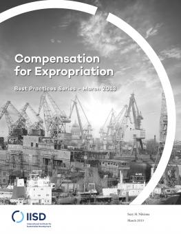 IISD Best Practices: Compensation for Expropriation | International ...
