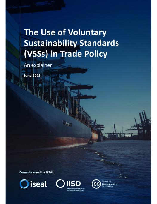 The Use of Voluntary Sustainability Standards in Trade Policy ...