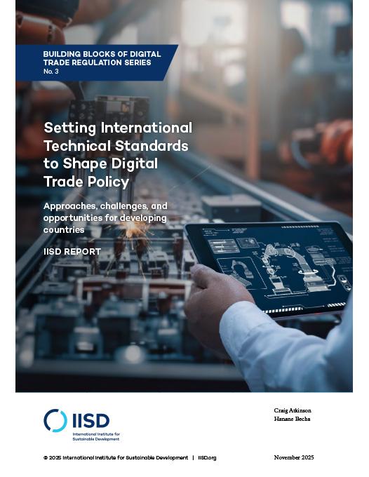 Setting International Technical Standards to Shape Digital Trade Policy ...