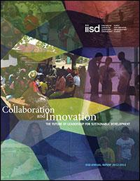 IISD Annual Report 2012-2013 | International Institute for Sustainable ...