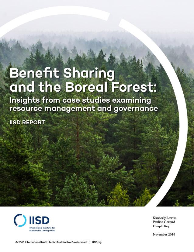 Benefit Sharing and the Boreal Forest: Insights from case studies ...