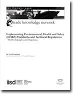 Implementing Environmental, Health and Safety (EH&S) Standards, and ...